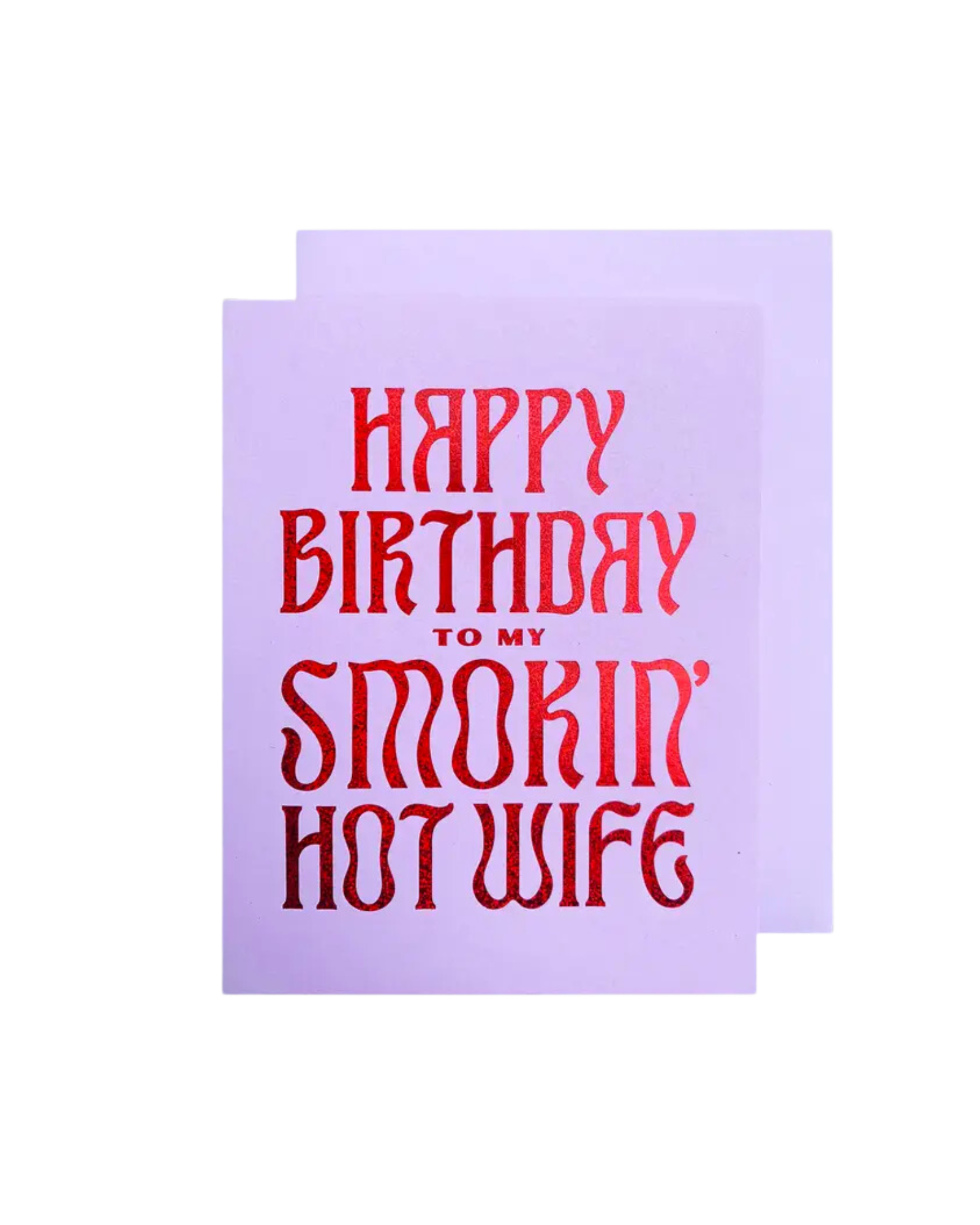 Smokin Hot Wife Birthday Greeting Card